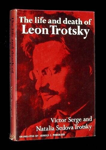 The Life and Death of Leon Trotsky - Hardcover By Victor Serge - GOOD 9780465039425| eBay
