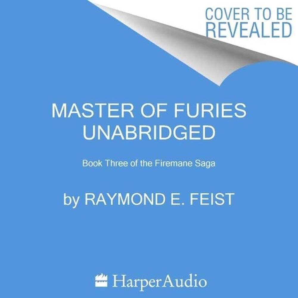 Master of Furies: Book Three of the Firemane Saga by Raymond E. Feist ...