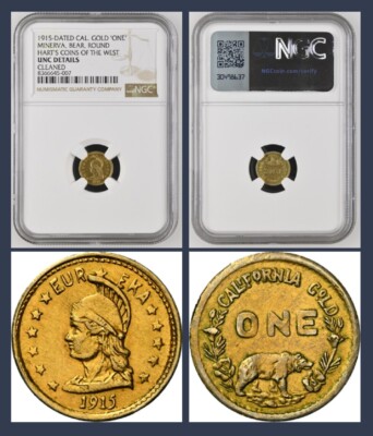 1915 "ONE" California Gold, Minerva / NGC UNC CMRD-5 R6 / Hart's Coins ...