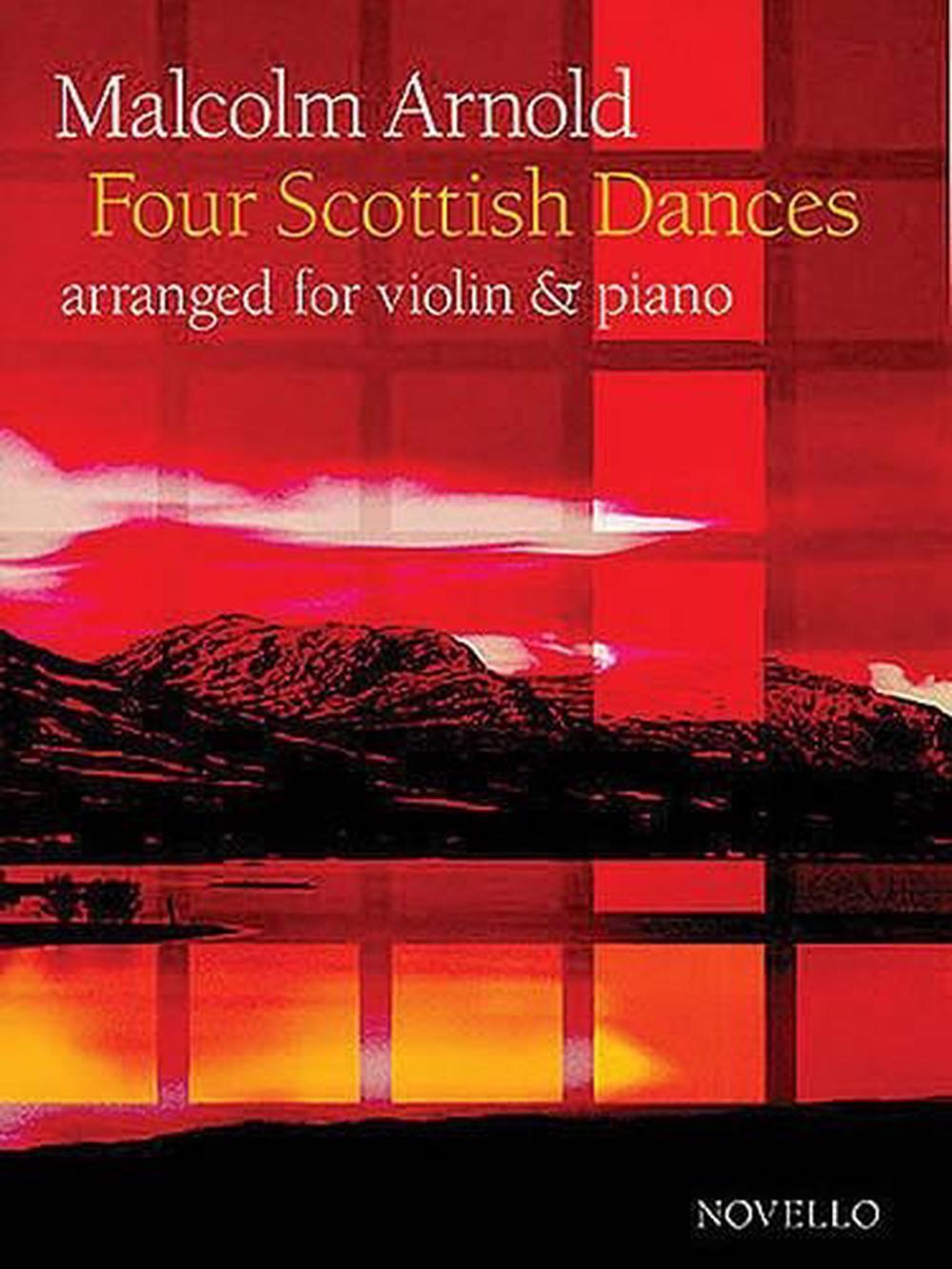 Malcolm Arnold: Four Scottish Dances Op.59 (violin/piano) by Novello ...