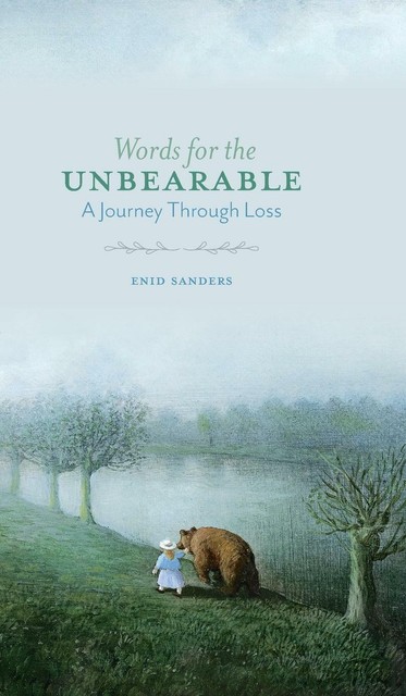 Words for the Unbearable von Enid Sanders (2020, Gebundene Ausgabe ...