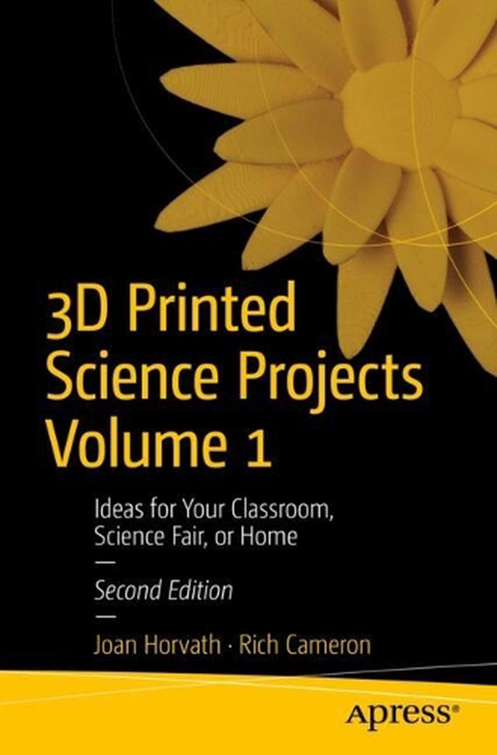 3D Printed Science Projects Volume 1: Ideas for Your Classroom, Science ...