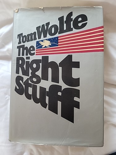 The Right Stuff by Tom Wolfe - First Edition 1st Printing 1979 ...