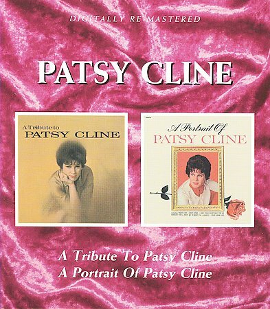 A Tribute to Patsy Cline/A Portrait of Patsy Cline by Patsy Cline (CD ...