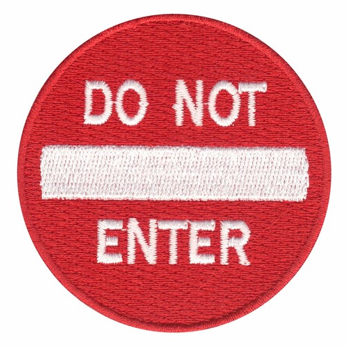 Do Not Enter Street Round Red Sign Meme Emoji Iron On Embroidered Patch ...