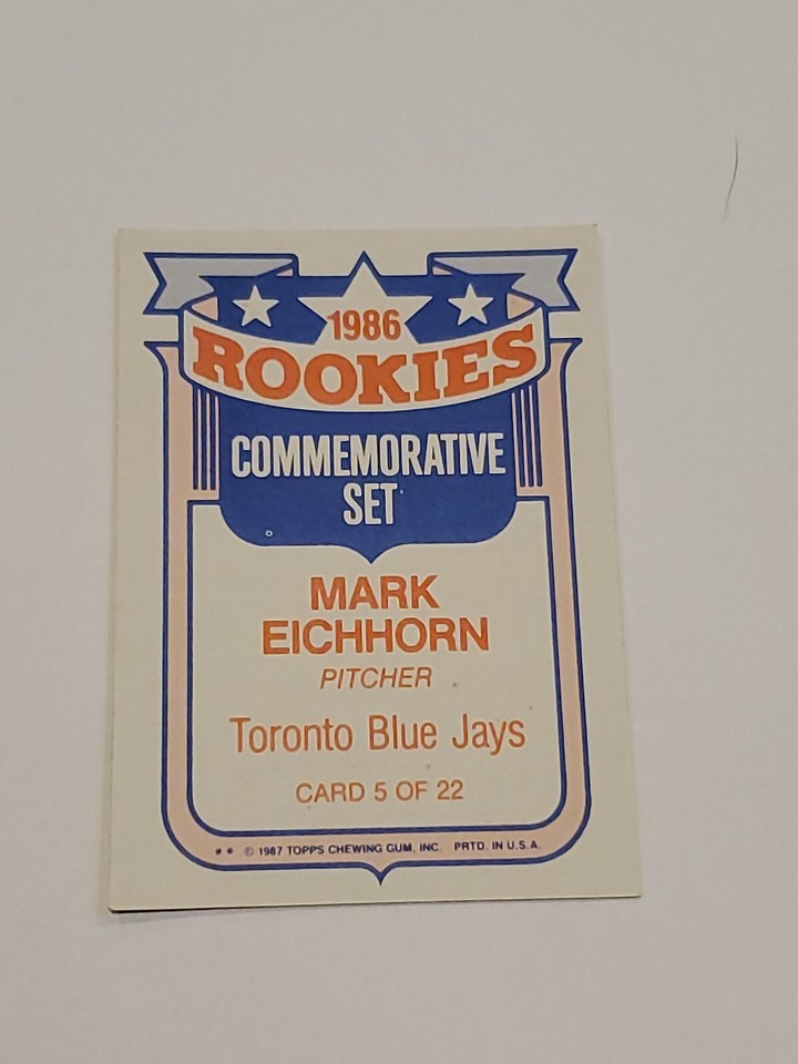 1987 Topps Rookies Commemorative Set #5 Mark Eichorn Toronto Blue Jays ...