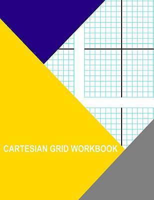 Cartesian Grid Workbook : Four per Page by Thor Wisteria (2016, Trade ...