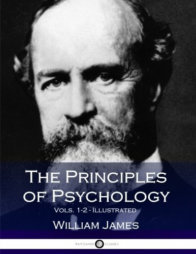 THE PRINCIPLES OF PSYCHOLOGY, VOLS. 1-2 (2 VOLUMES IN 1) By William ...