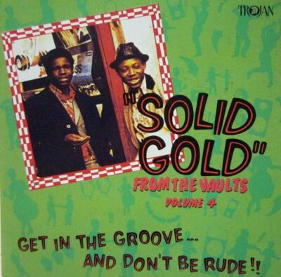 Various Reggae(CD Album)The Vaults Solid Gold Volume 4-Trojan-CDTRL 302 ...