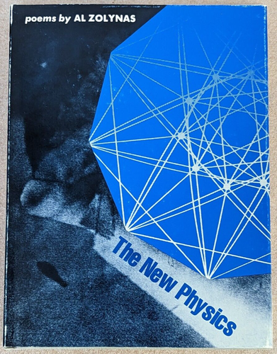 The New Physics: Poems by Al Zolynas (1979 Hardcover) Wesleyan ...