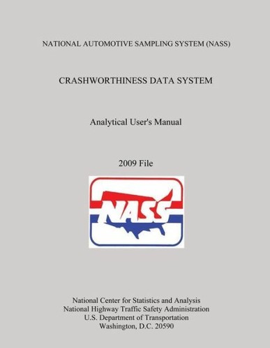 NATIONAL AUTOMOTIVE SAMPLING SYSTEM (NASS) CRASHWORTHINESS DATA SYSTEM ...