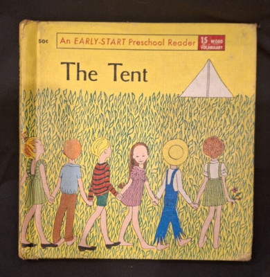 Vintage 1965 "The Tent" An Early-Start Preschool Reader, HC Wonder ...