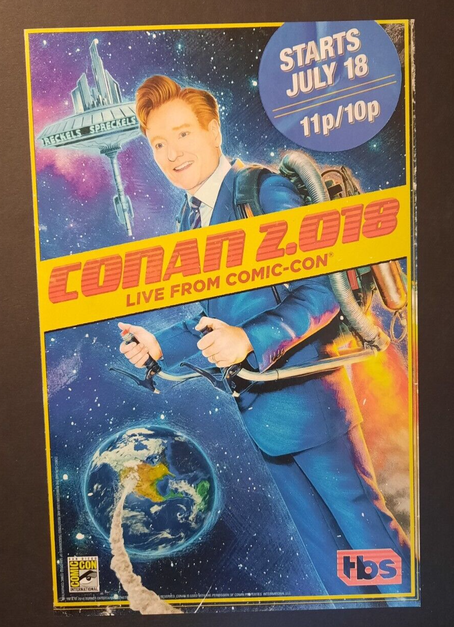 2018 CONAN 2.018 Live From San Diego Comic Con SDCC TBS Show - Print Ad/Ad Page | eBay