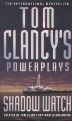 Shadow Watch (Tom Clancy's Power Plays) - Paperback By Clancy, Tom ...