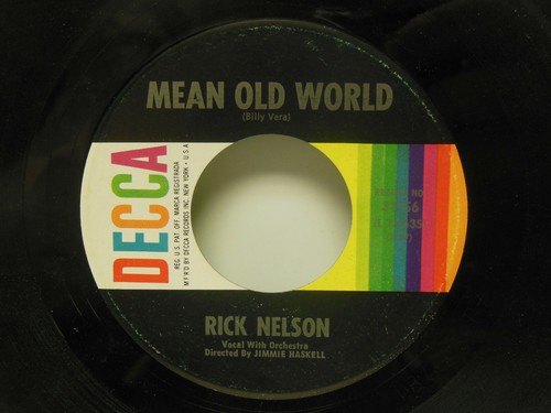 Rick Nelson: Mean Old World / When The Chips Are Down, 45 RPM VG+ | eBay