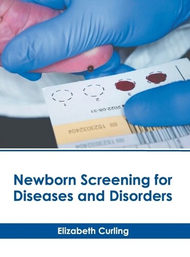 Newborn Screening for Diseases and Disorders (Relié) 9781639277544 | eBay