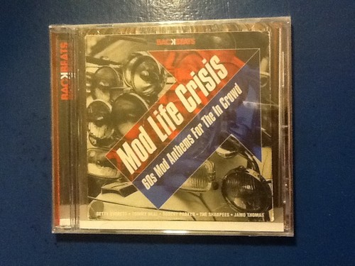 BACKBEATS. MOD. LIFE. CRISIS. SIXTIES MOD ANTHEMS FOR THE IN. CROWD ...