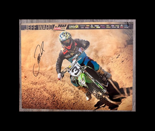 JEFF WARD TEAM KAWASAKI RACING AUTOGRAPHED MOTOCROSS SUPERCROSS 14x18 ...