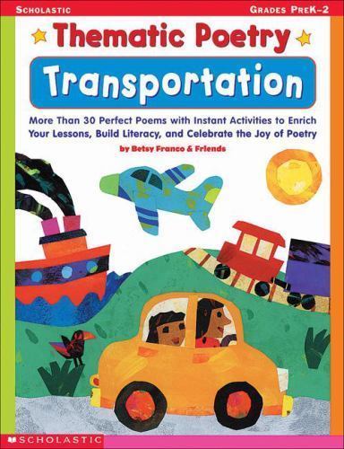Transportation : More Than 30 Perfect Poems with Instant Activities to ...
