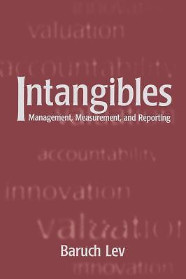 Intangibles : Management, Measurement, and Reporting by Baruch Lev ...