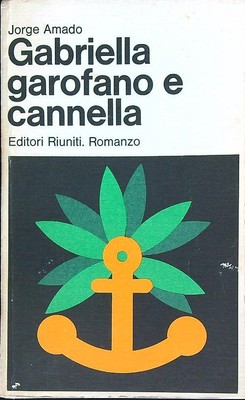 GABRIELLA GAROFANO E CANNELLA AMADO JORGE EDITORI RIUNITI 1979 I DAVID ...
