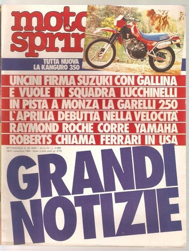 RIVISTA MOTO SPRINT 46 NOV 1984 SUZUKI GALLINA LUCHINELLI MONZA GARELLI ...