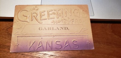 Greetings From Garland Kansas - 1912 Vintage Embossed Generic Kansas ...