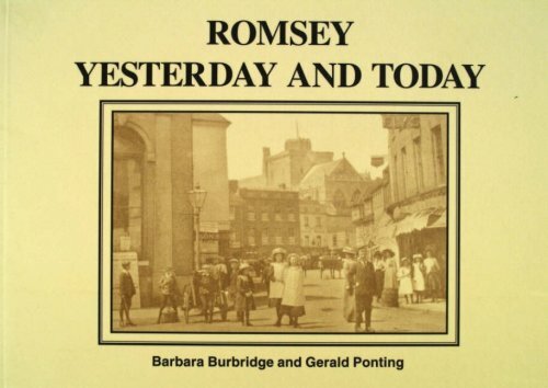 Romsey Yesterday and Today by Ponting, Gerald Paperback Book The Fast ...