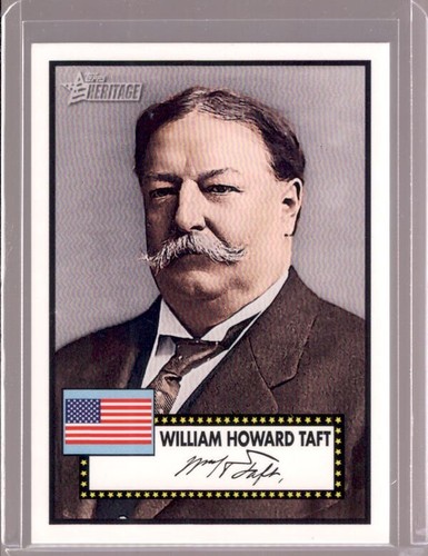 WILLIAM HOWARD TAFT 2009 Topps American Heritage American Presidents # ...