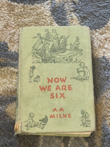 A. A MILNE Poems Now We Are Six 1950 Author Of Winnie the Pooh Vintage ...