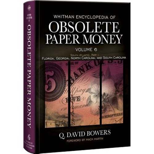 Whitman Encyclopedia of Obsolete Paper Money, Volume 6 by Q David ...