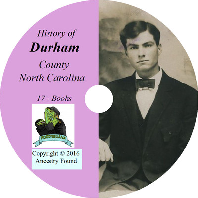 DURHAM County North Carolina NC - History Genealogy Ancestry -17 Book ...