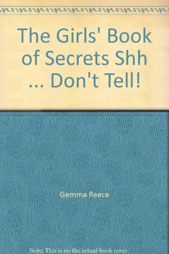 The Girls' Book of Secrets Shh ... Don't Tell! By Gemma Reece | eBay