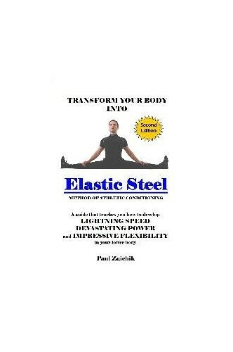 ElasticSteel Method of Athletic Conditioning : The Finest in Strength ...