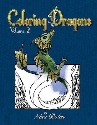 Coloring Dragons Volume 2 By Brian Bolen - New Copy - 9781536932829 | eBay