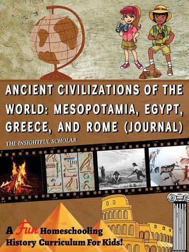 The Insightful A Fun Homeschooling History Curriculum for Kids! Anc ...