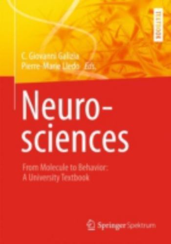 Neuro-Sciences : From Molecule to Behavior - A University Textbook by ...