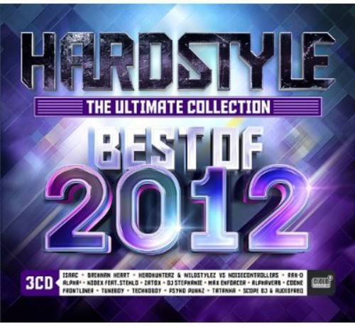VARIOUS ARTISTS HARDSTYLE: THE ULTIMATE COLLECTION BEST OF 2012 NEW CD ...