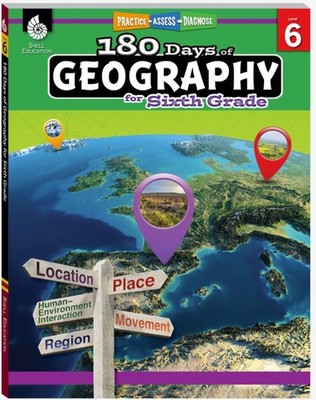 180 Days™: Social Studies, Geography for 6th Grade Practice Workbook ...