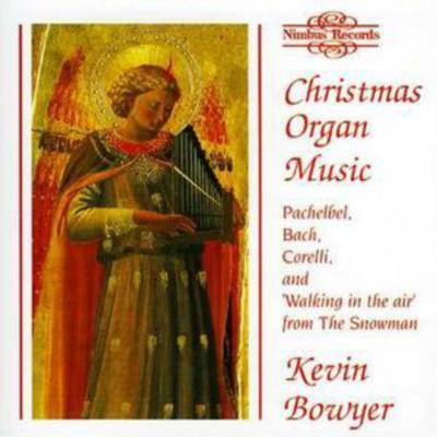 Kevin Bowyer Christmas Organ Music (CD) Album (UK IMPORT) 710357771125 ...