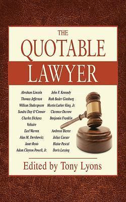 Quotable Lawyer by Tony Lyons (2010, Hardcover) for sale online | eBay UK