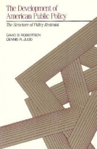 The Development of American Public Policy: The Structure of Policy ...