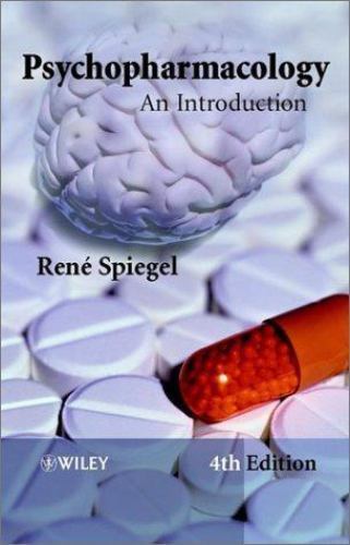 Psychopharmacology : An Introduction by René Spiegel and Rene Spiegel ...