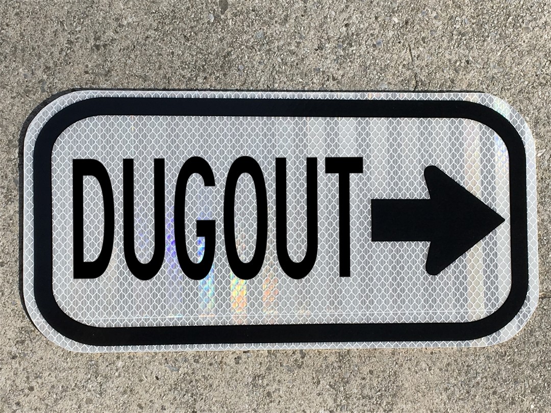 Baseball DUGOUT sign road sign 12"x6" - DOT style sign - traffic ...
