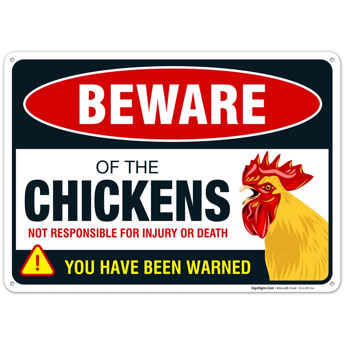 Beware Of Chicken