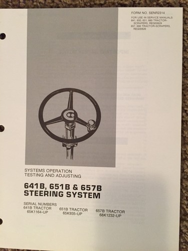 Caterpillar Operation Testing; Adjusting 641B, 651B & 657B Steering ...