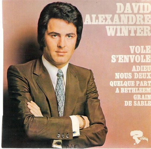 45 tours vinyle DAVID ALEXANDRE WINTER Vole s'envole | eBay