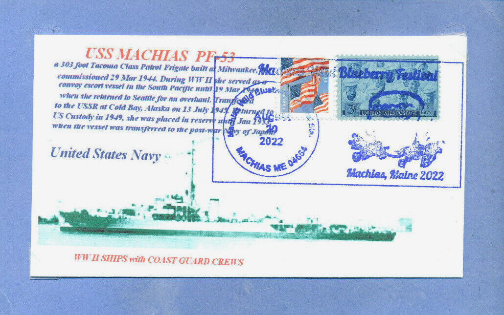 USS MACHIAS PF-53 WW II US Navy Patrol Frigate Naval Cover: Maine ...