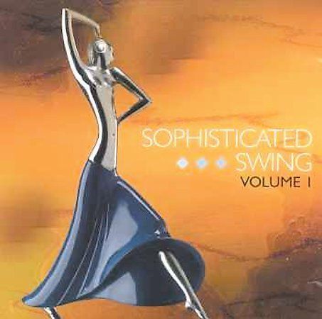 Sophisticated Swing, Vol. 1 by Various Artists (CD, Feb-2000, Wanna ...