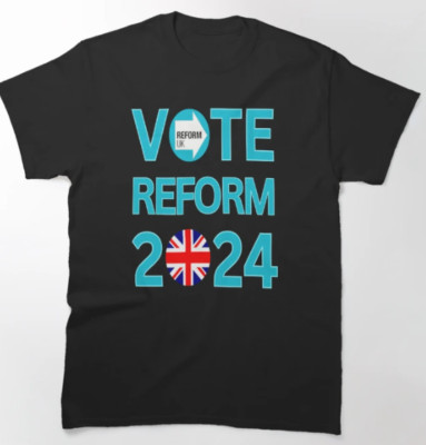 T-SHIRT (RF 2 ) Vote REFORM UK Let's Make Britain Great Farage Shirt | eBay